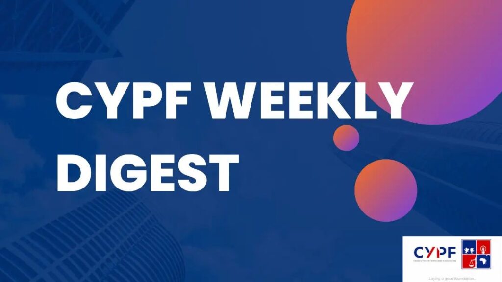 CYPF DIGEST - ENGAGE CHILDREN DURING THIS HOLIDAY. - Child & Youth Protection Foundation